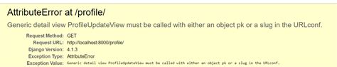 django class based view generic detail view must be called with