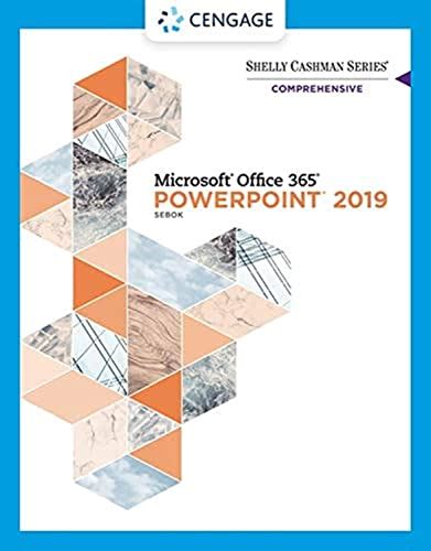 Shelly Cashman Series Microsoft Office 365 And Powerpoint 2019