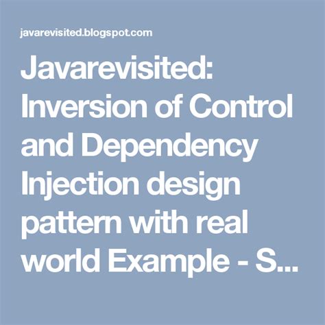 javarevisited inversion of control and dependency