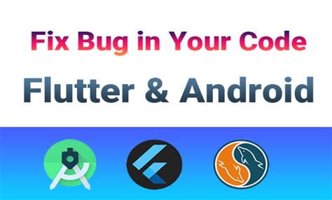 fix bugs in your flutter apps by foo developer fiverr