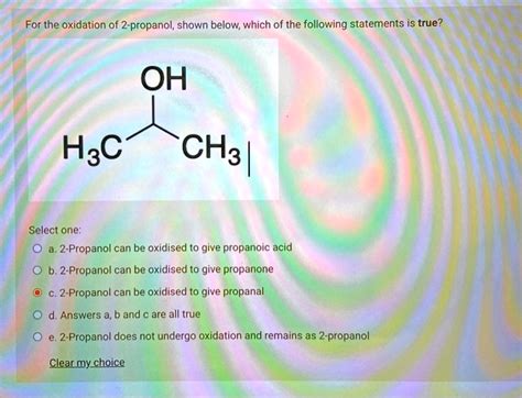 Solved For The Oxidation Of 2 Propanol Shown Below Which Of The