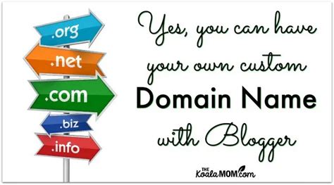get a custom domain name with blogger the koala mom