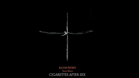 Cigarettes After Sex Neon Moon Surfing With Sue Remix Youtube