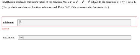 solved find the minimum and maximum values of the function