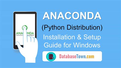how to install anaconda python distribution on windows databasetown