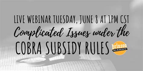 live webinar complicated issues under the cobra subsidy rules