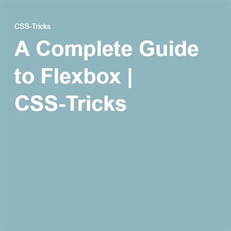 a complete guide to flexbox css tricks