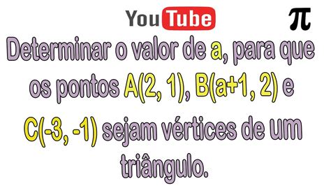 Geometria Analítica Alinhamento De Três Pontos Exemplos 3 E 4