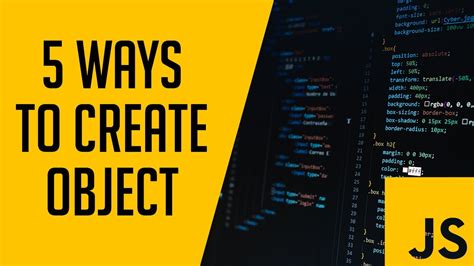 5 ways to create objects in javascript हिंदी में youtube