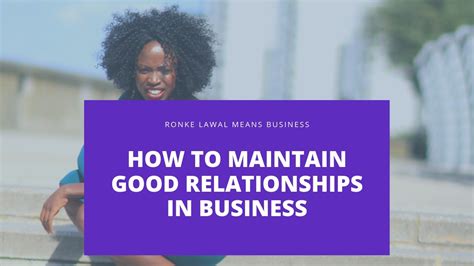 How To Build Strong Relationships In Business Youtube