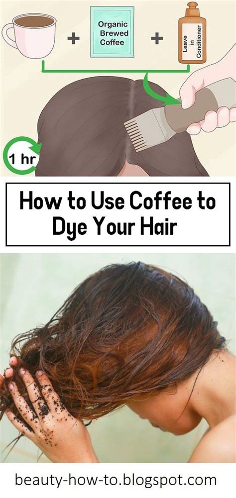 How To Use Coffee To Dye Your Hair How To Beauty Coffee Hair Dye