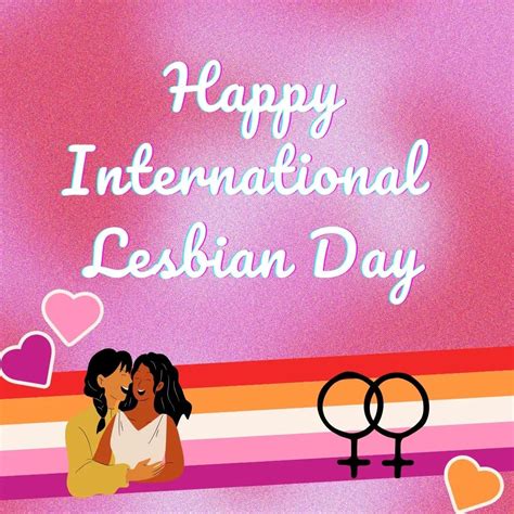Happy International Lesbian Day Oct 8 R Actuallesbians
