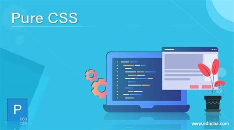 pure css how pure css works why do we need pure css