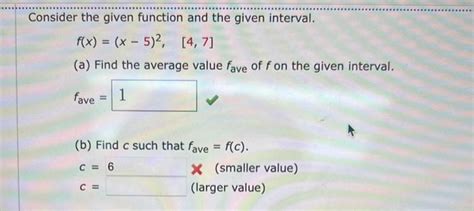 Solved Consider The Given Function And The Given Interval