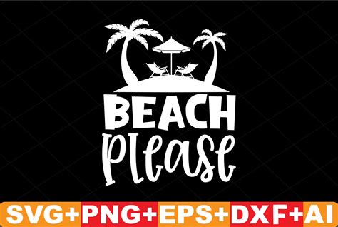 Beach Please Svg Cut File Graphic By T Shirtbundle · Creative Fabrica