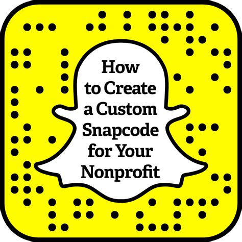 how to create a custom snapcode for your nonprofit