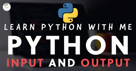 python input and output statements learn python with me i sapna