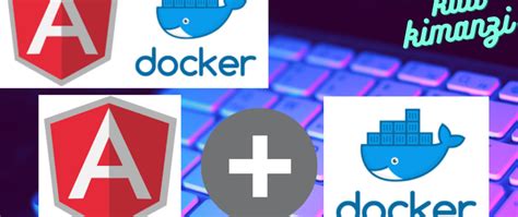 how to put a angular application to a docker container