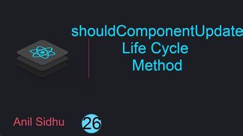 react tutorial in beginners 26 shouldcomponentupdate life cycle method