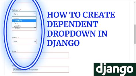 how to create dependent dropdown in django chained dropdown by