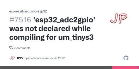 esp32 adc2gpio was not declared while compiling for um tinys3 · issue