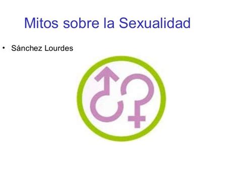 Mitos Sobre La Sexualidad