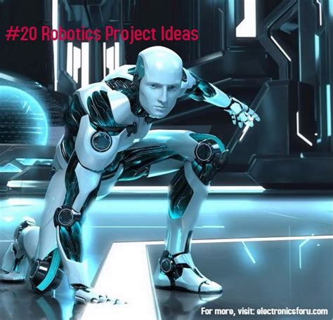 top 25 robotics project ideas for engineering enthusiasts
