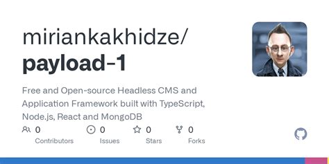 github miriankakhidze payload 1 free and open source headless cms