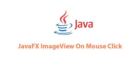 how to handle mouse click events in imageview javafx