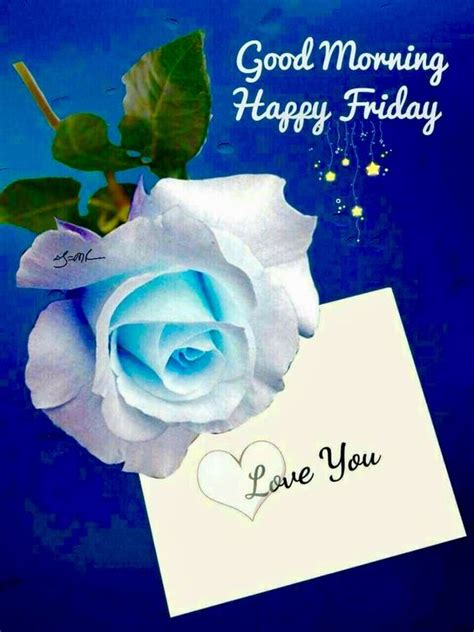 957 {friday} Good Morning Images Cards Photos And Wishes