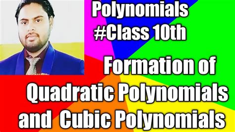 formation of the quadratic polynomials polynomials class 10 part 4