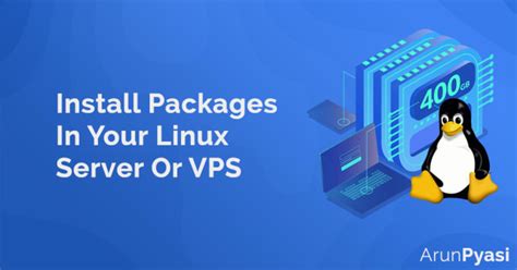 install packages in your linux server or vps by arunpyasi fiverr
