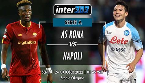Jadwal Sepakbola Liga Italia Prediksi As Roma Vs Napoli 24 Oktober