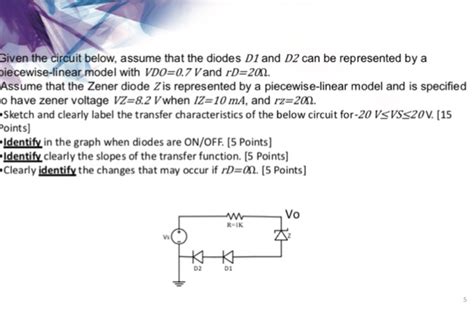 Solved Given The Circuit Below Assume That The Diodes D1