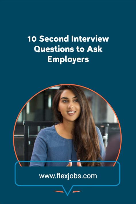 10 Second Interview Questions To Ask Employers And Why Flexjobs In