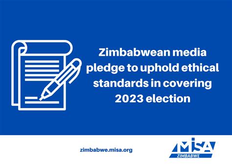 Zimbabwean Media Pledge To Uphold Ethical Standards In Covering 2023