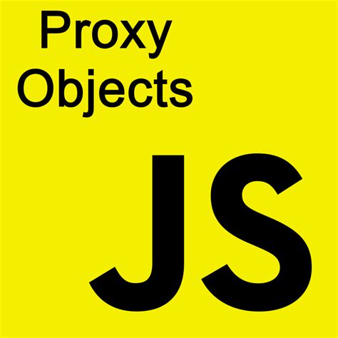 proxy objects features in javascript es6 webmobtuts