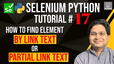 selenium python tutorial 17 how to find element by link text or