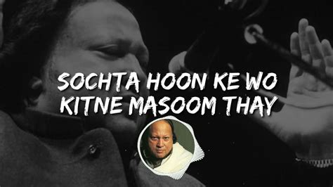 Sochta Hun Lyrical Song By Nusrat Fateh Ali Khan Nusrat Fateh Ali