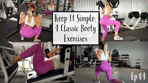 Keep It Simple 4 Classic Booty Exercises Ep 04 Youtube