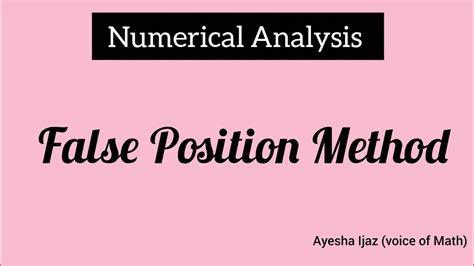 false position method numerical analysis youtube