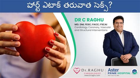 When Can You Resume Sex After A Heart Attack Dr C Raghu Cardiologist