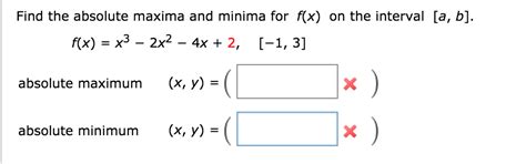 solved find the absolute maxima and minima for f x on the