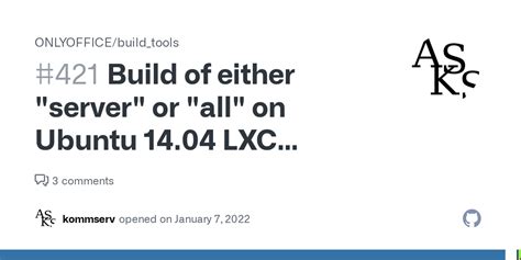 build of either server or all on ubuntu 14 04 lxc container fails