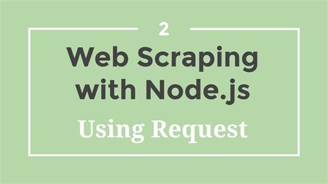 web scraping with node js 2 request youtube