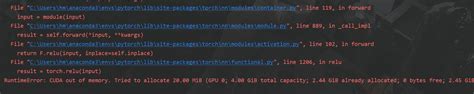 runtimeerror cuda out of memory tried to allocate 20 00 mib gpu 0； 4