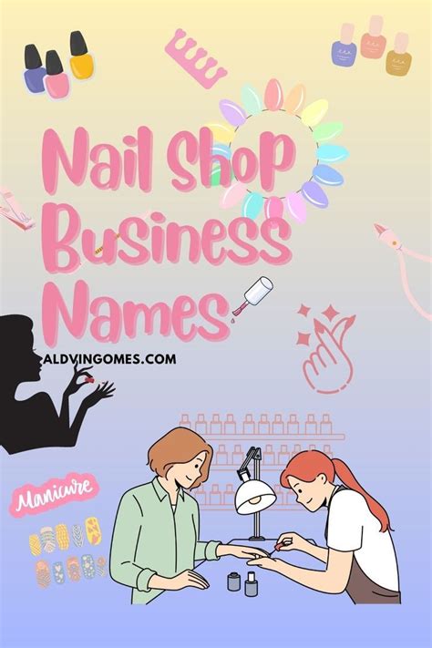 Nailing 666 Perfect Names For Your Nail Shop Business Aldvin Gomes