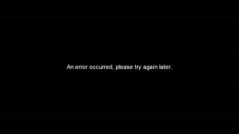 an error occurred please try again later youtube