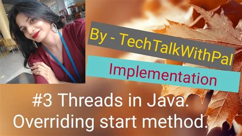 3 overriding start method with super in java programming
