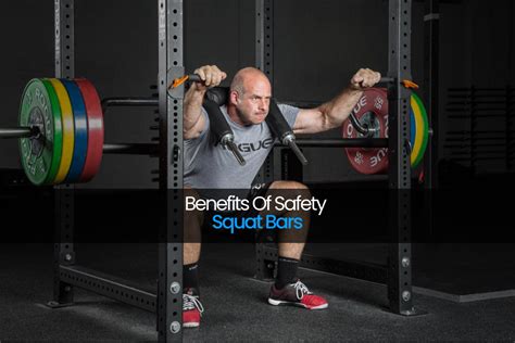 Safety Squat Bar Benefits Your Exercise Routine By Adding A New